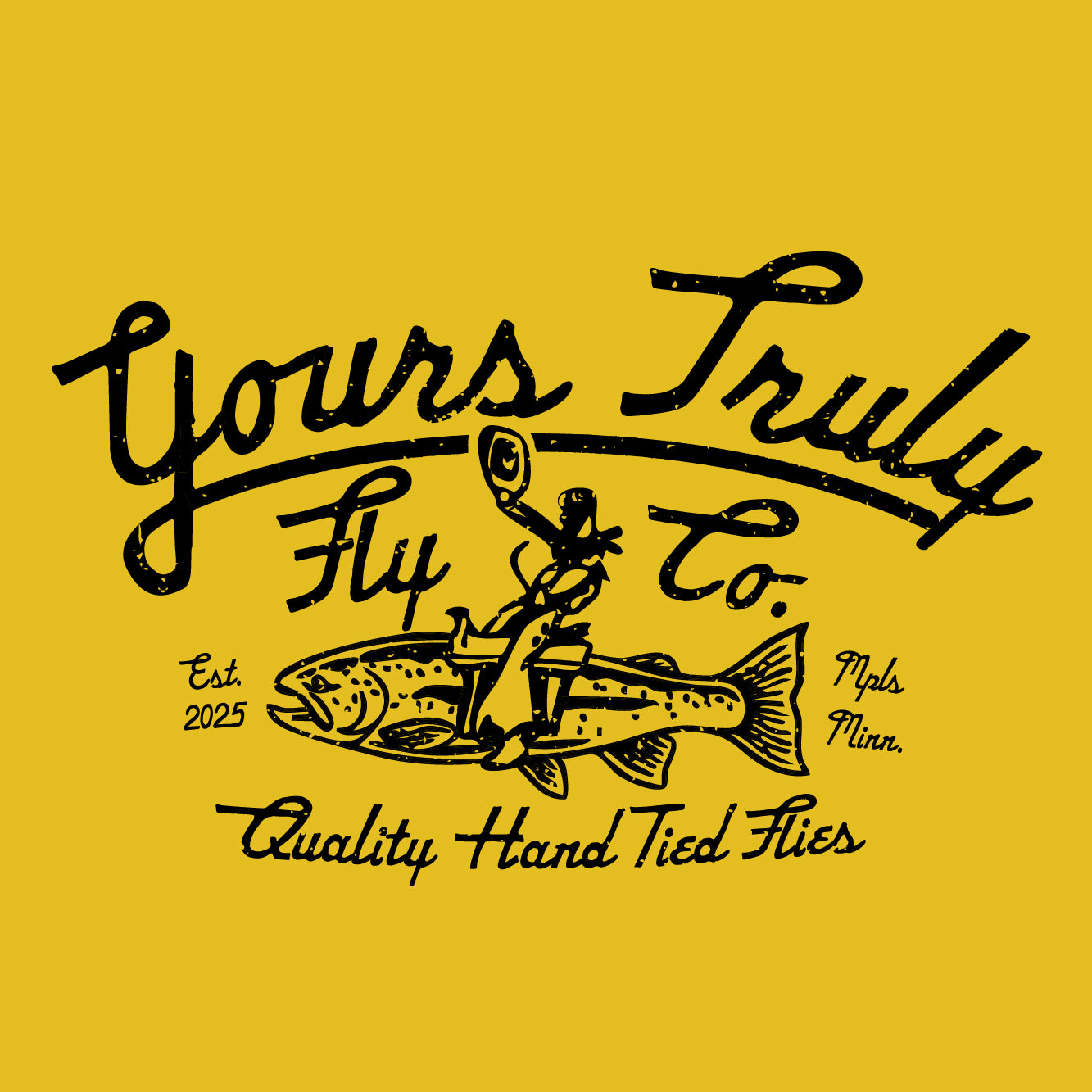 Yours Truly Fly Co. - MPLS, MN